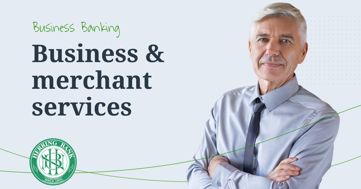 Business and merchant services made easy with Herring Bank